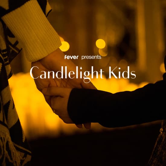 Candlelight Kids: Songs for Kids and Adults | Fever