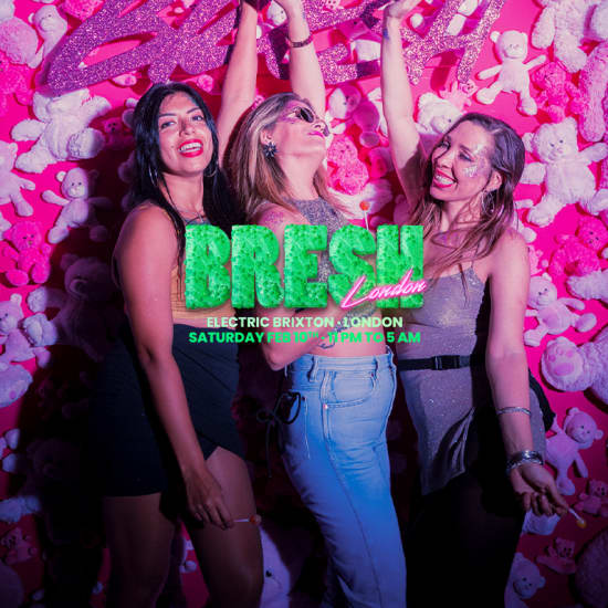 BRESH: The Most Beautiful Party in the World - London | Fever