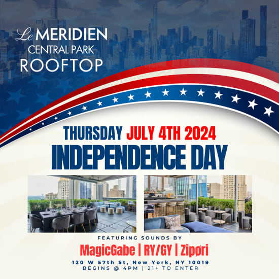 July 4th at the Le Méridien Central Park Rooftop / W 1 Hour Open Bar ...