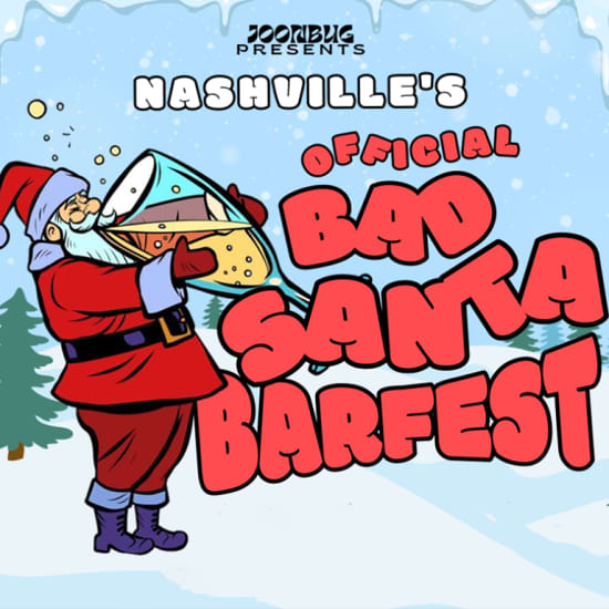 Nashville Official Bad Santa Bar Fest - Tickets | Fever