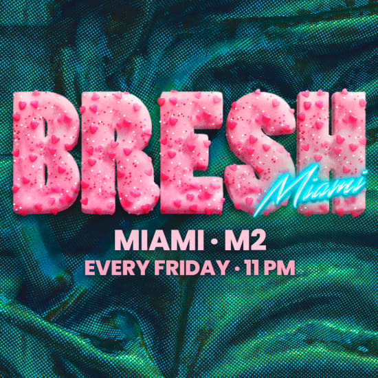 BRESH: The Most Beautiful Party in the World - Miami - Tickets | Fever