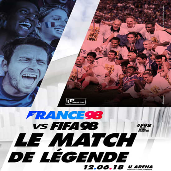 FRANCE 98 VS FIFA 98 - Paris | Fever
