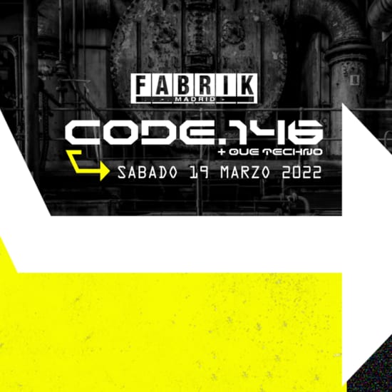 Code 146 en Fabrik - Madrid | Fever