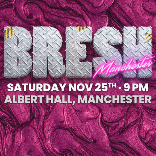 BRESH: The Most Beautiful Party in the World - Manchester Tickets | Fever