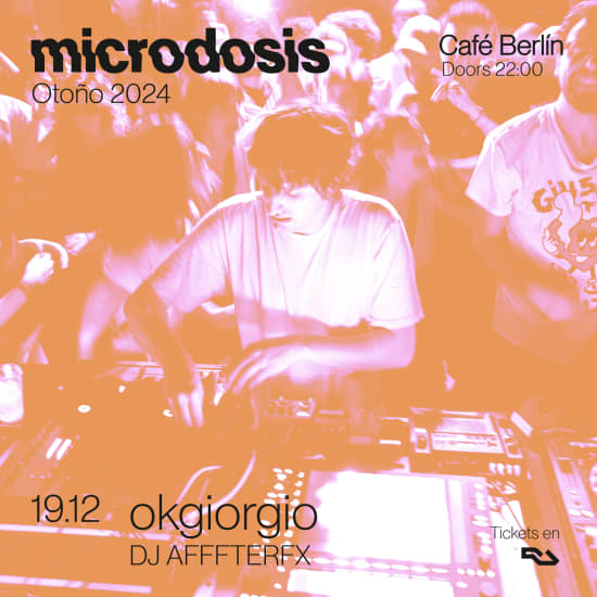 Entradas Microdosis: Okgiorgio en Café Berlín - Madrid | Fever