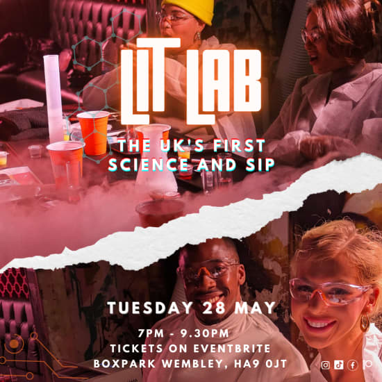 Lit Lab London - UK's first Science and Sip - London | Fever